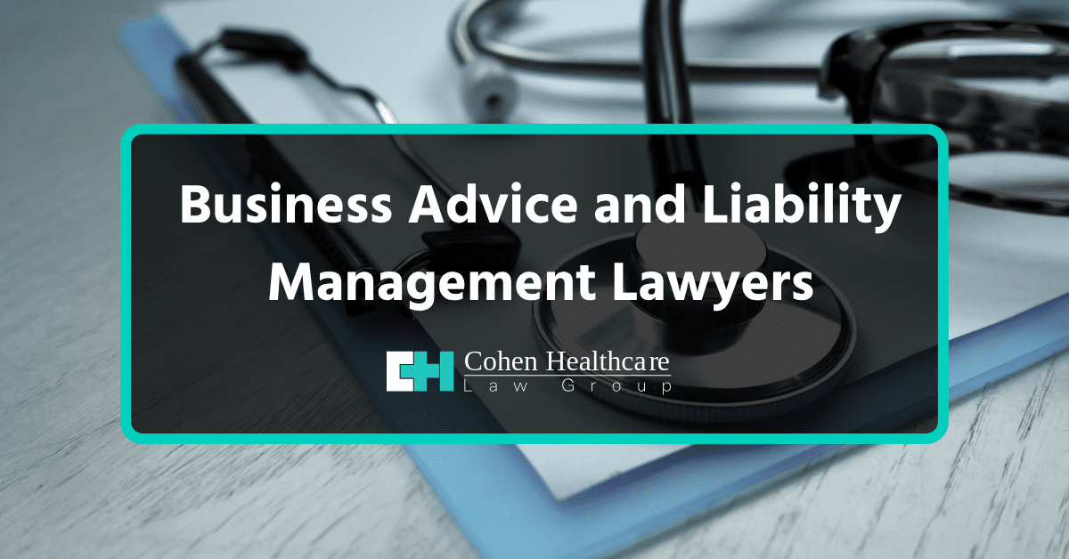 Liability & Risk Management for Healthcare Businesses